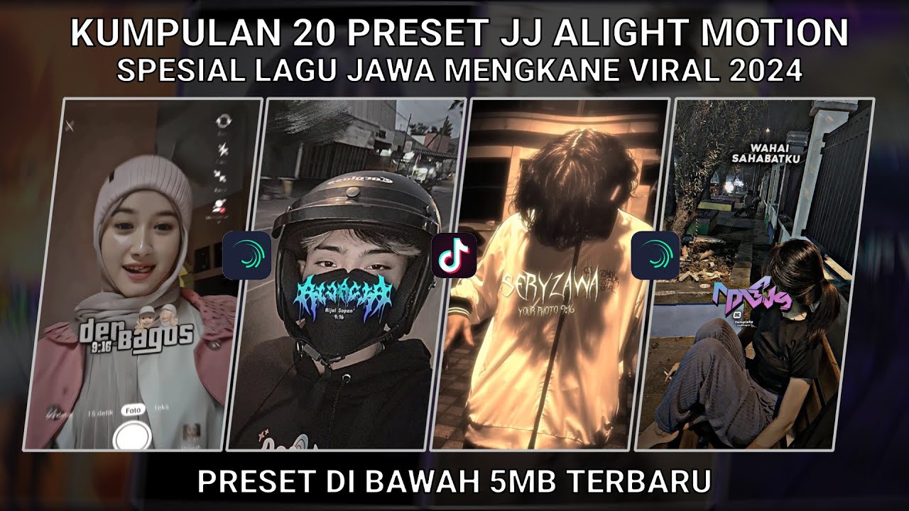 KUMPULAN 20 PRESET JJ ALIGHT MOTION SPESIAL LAGU JAWA JJ KECE MENGKANE VIRAL | PRESET DI BAWAH 5 ...