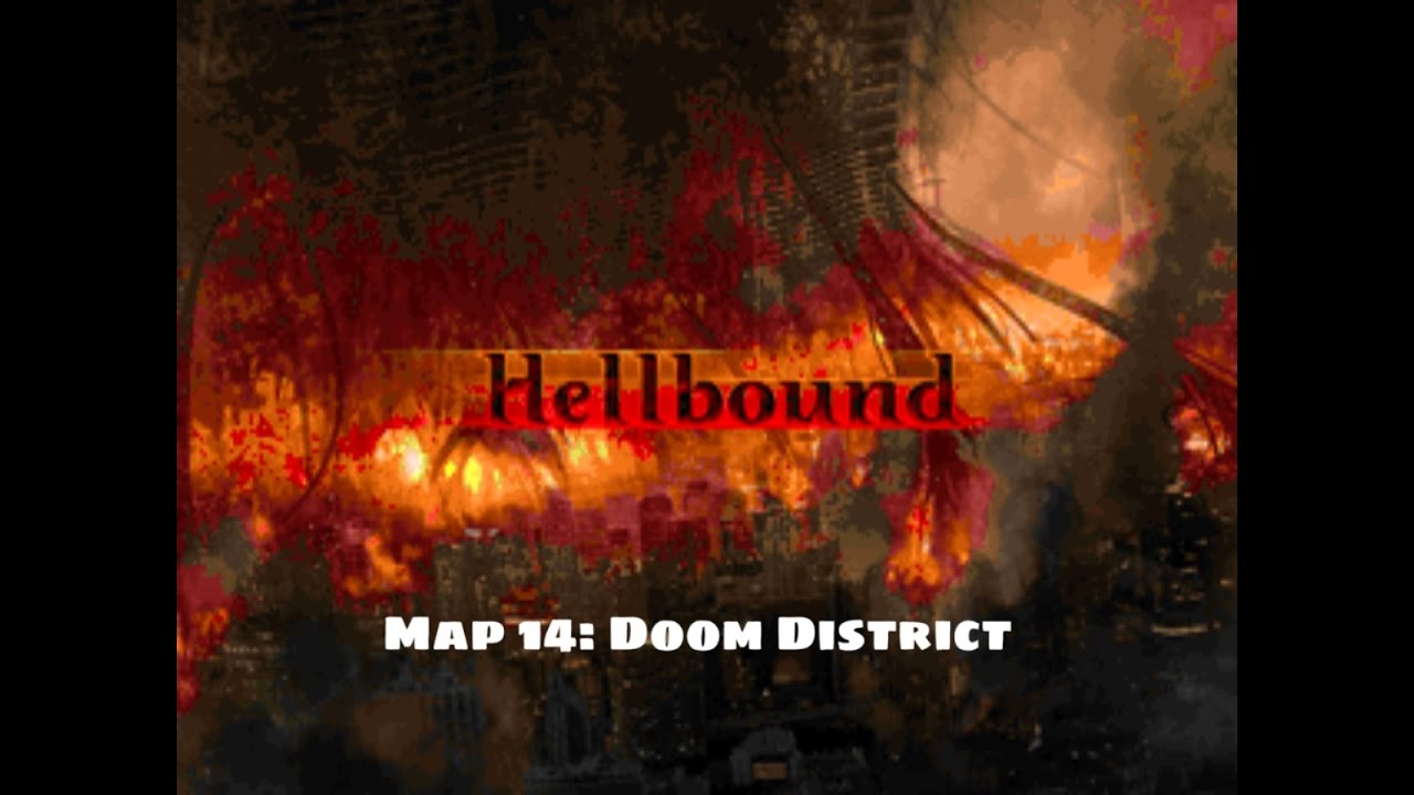 Hellbound - Map 14: Doom District - YouTube