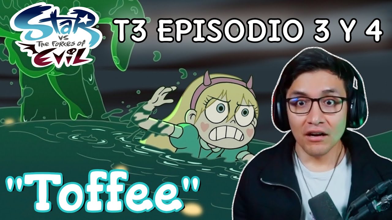 JugandorCriticon Reacciona a Star vs Las Fuerzas del Mal Temporada 3 Episodios 3 y 4 (Toffee ...