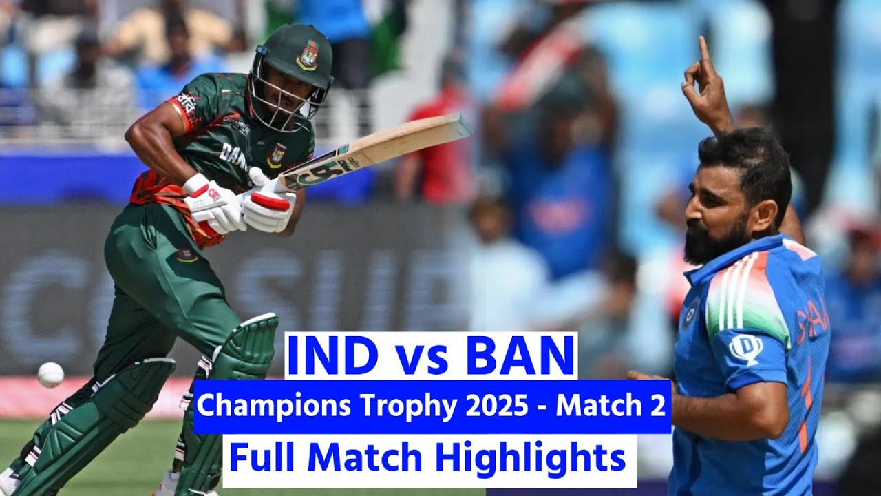 IND vs BAN Highlights : IND vs BAN Full Match Highlights | Champions ...