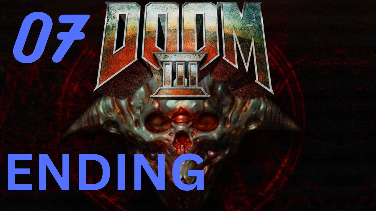 DOOM 3 (BFG Edition) | ENDING Gameplay | Part 7 - YouTube