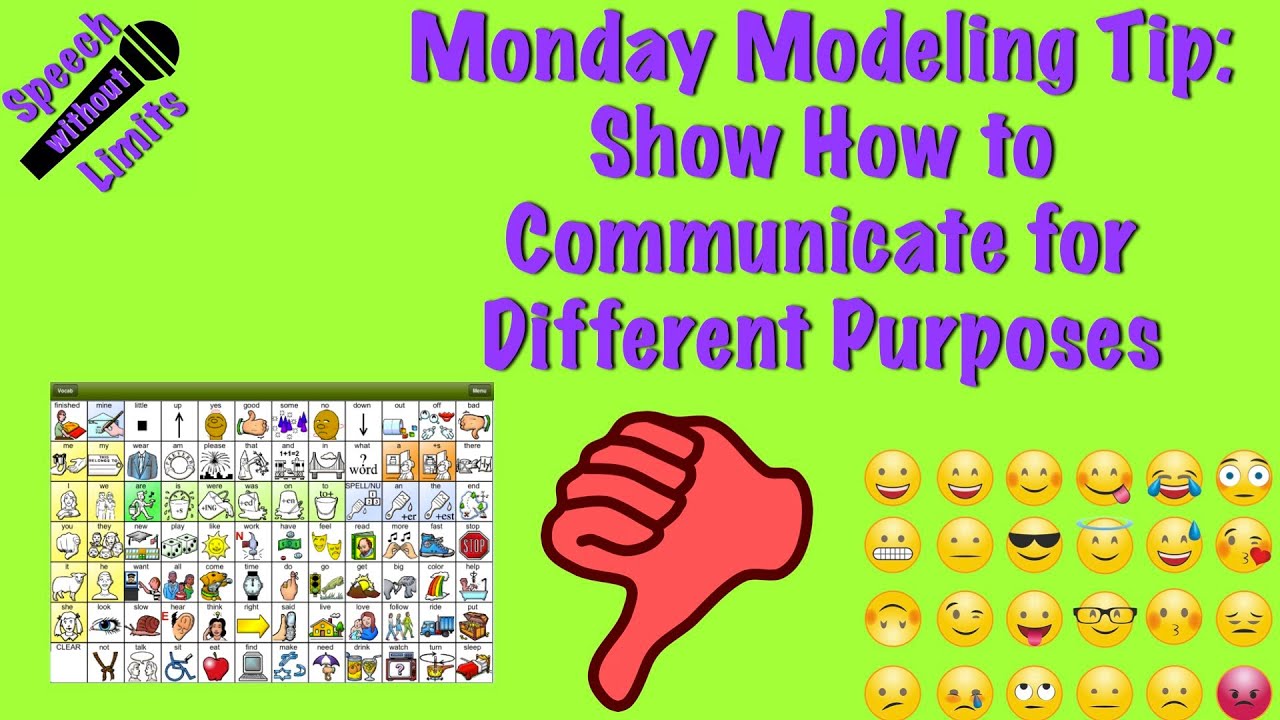Monday Modeling AAC Tip: Show How to Communicate for Different Purposes ...