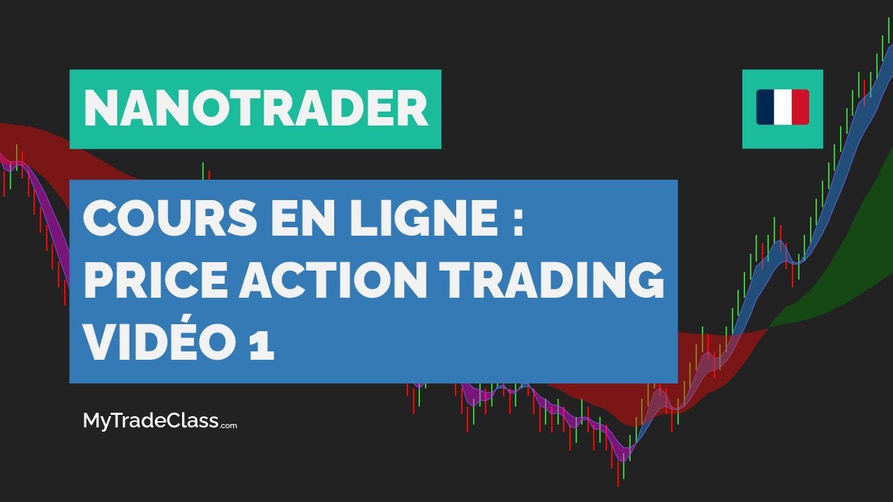 [FR] Cours en ligne : Price Action Trading - Vidéo 1 - YouTube