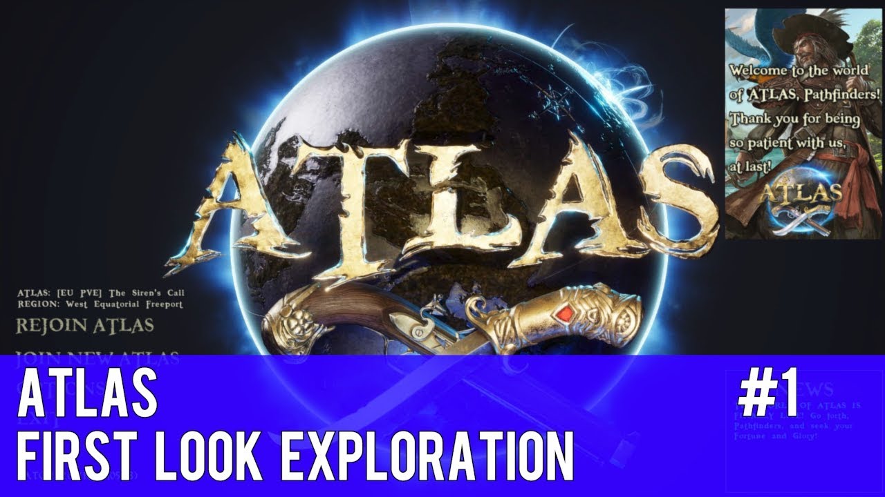 Atlas gameplay walkthrough Part 1 - First Look Exploration - YouTube