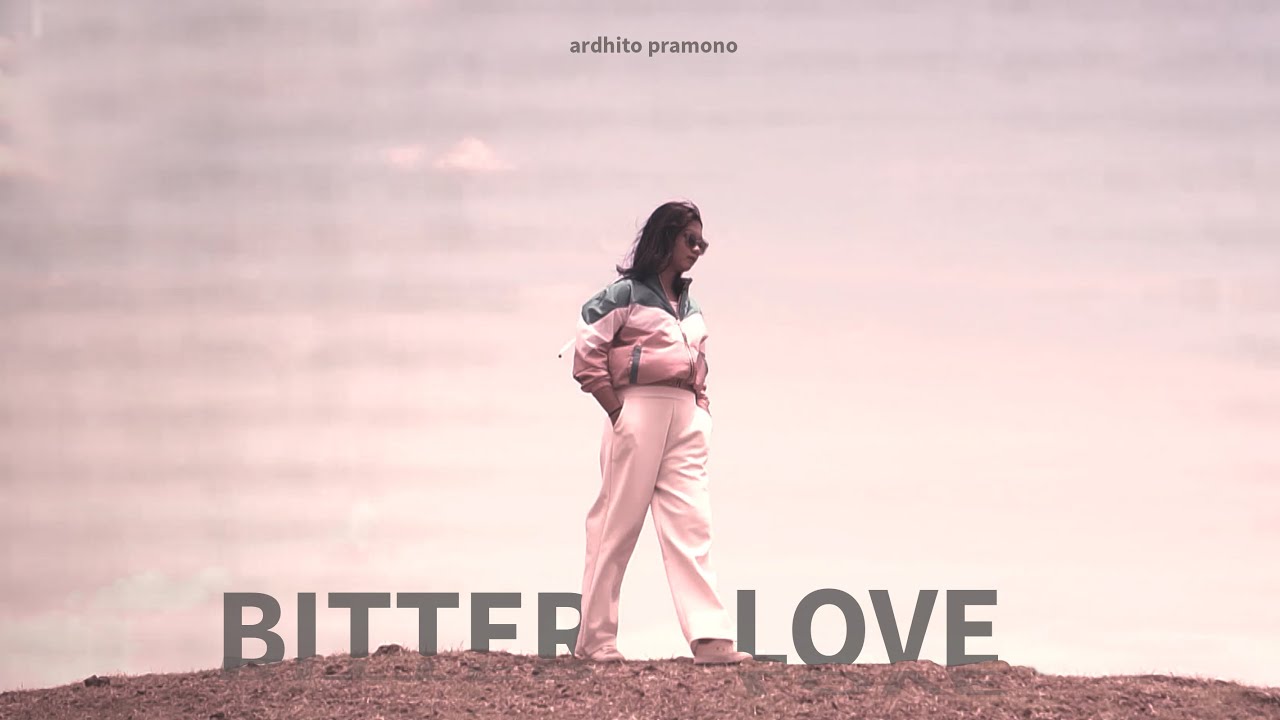 BITTER LOVE - ARDHITO PRAMONO (COVER BY PUTRI RESKI) - YouTube