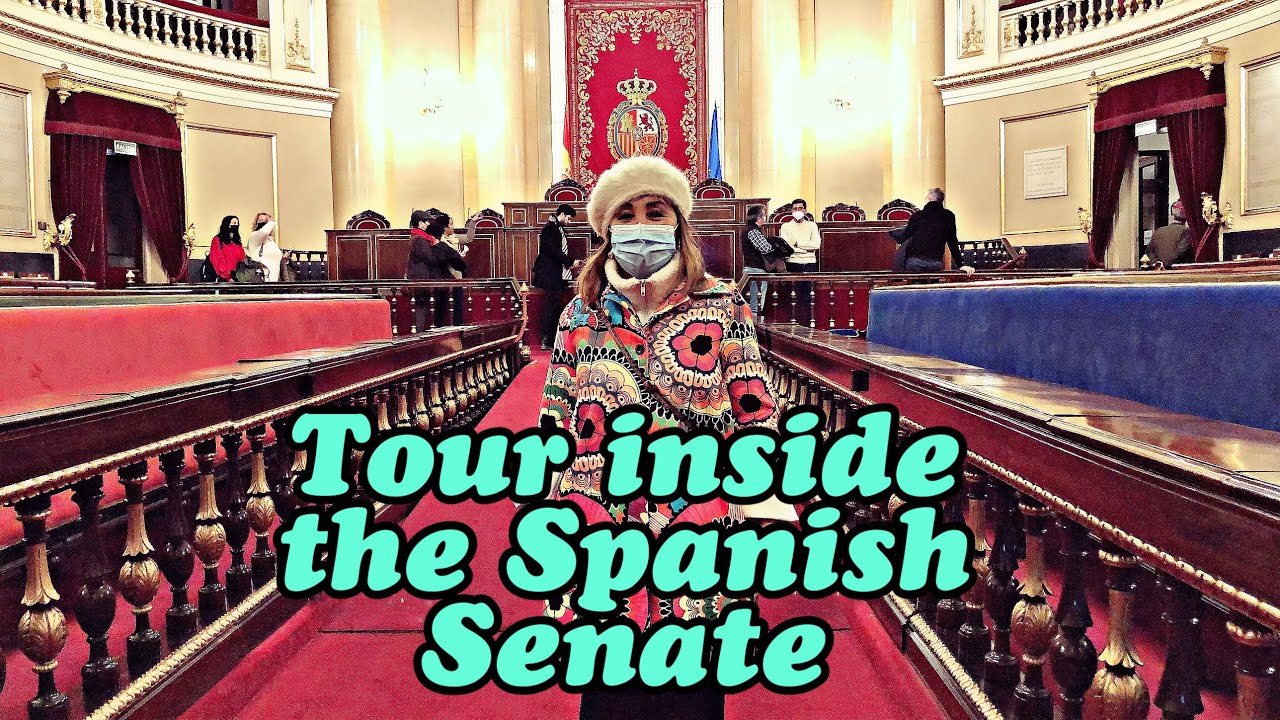 TOUR INSIDE THE SPANISH SENATE / JORNADAS DE PUERTAS ABIERTAS #senado # ...