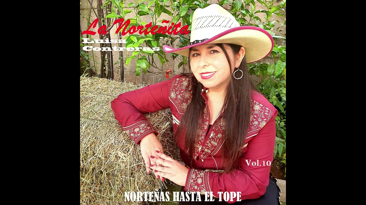 LA NORTEÑITA LUISA CONTRERAS | NO ME SE RAJAR - YouTube