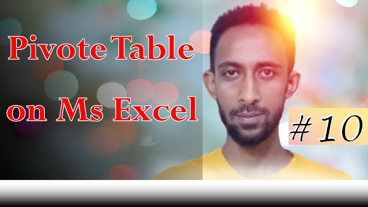 Pivot Table Tutorial In Amharic YouTube Pivot Table Tutorial In Amharic YouTube