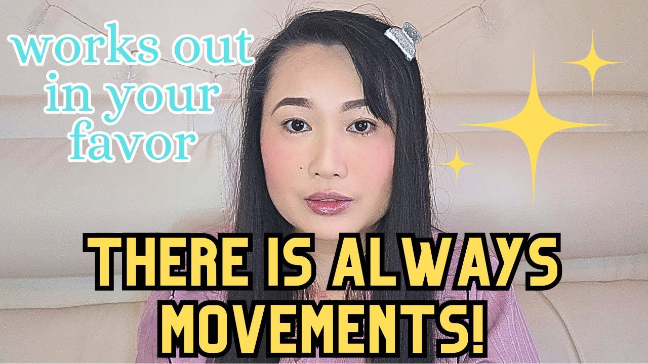 THERE IS ALWAYS MOVEMENTS! Do not give up if you are not seeing ...