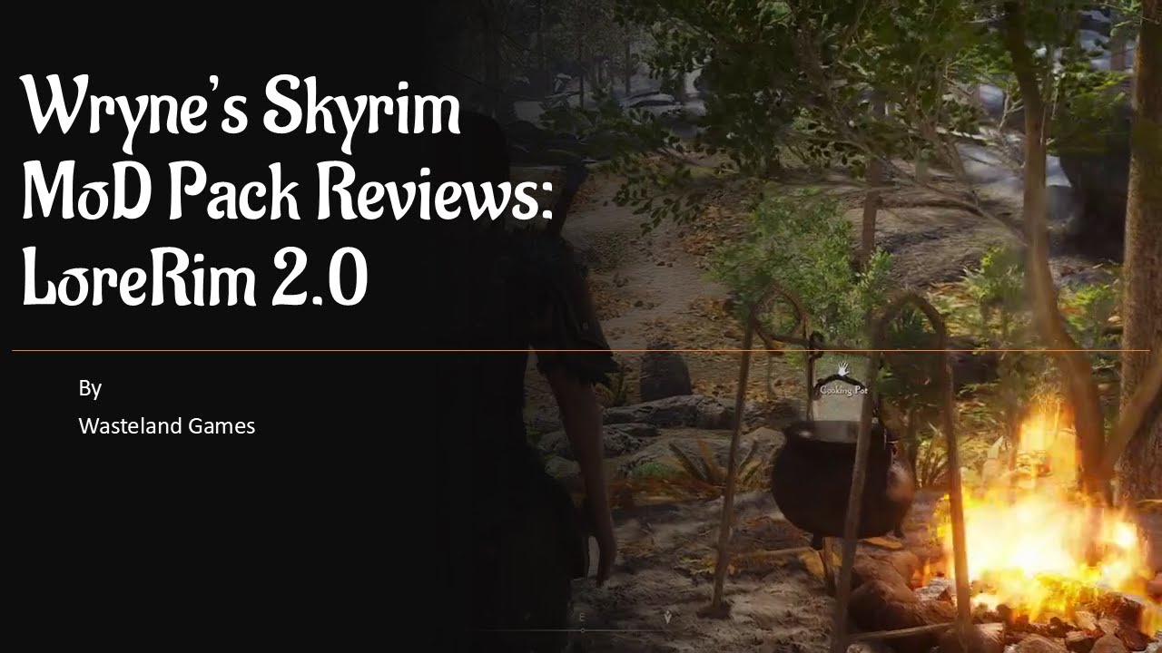 Wryne's Skyrim Mod Pack Reviews LoreRim 2.0 - YouTube