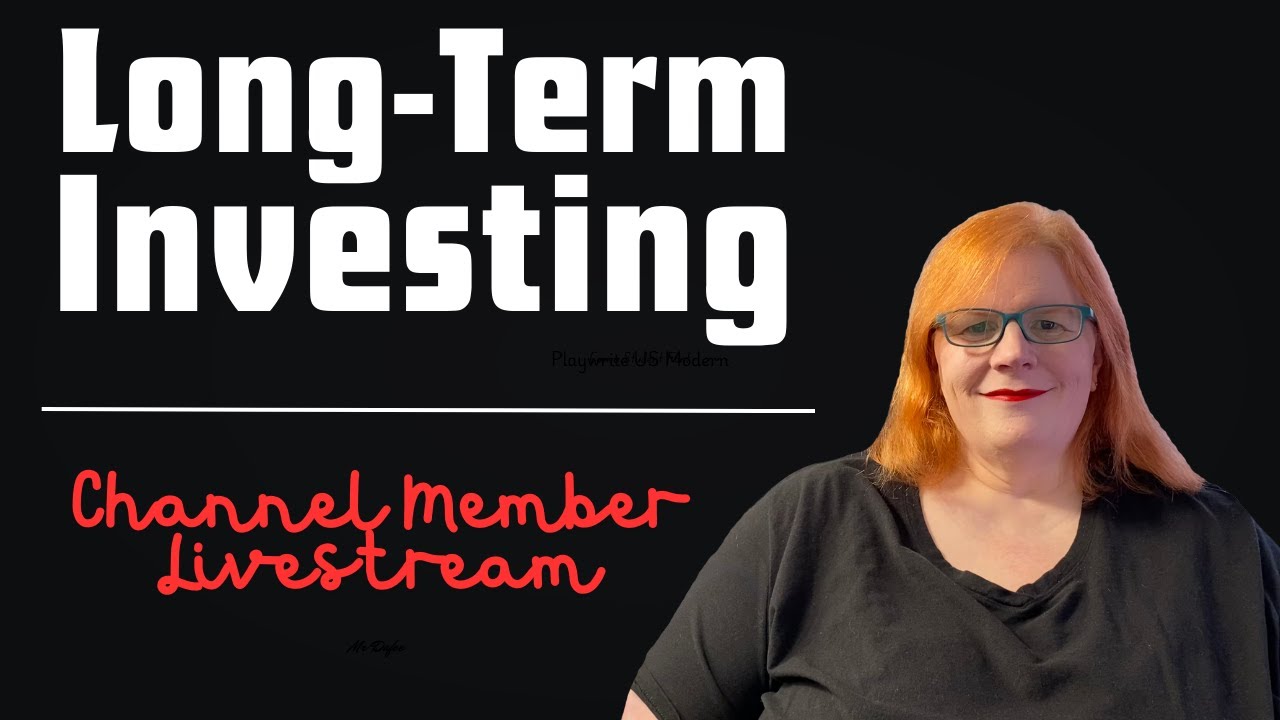 Long-Term Investing (Channel Member's Livestream) - YouTube