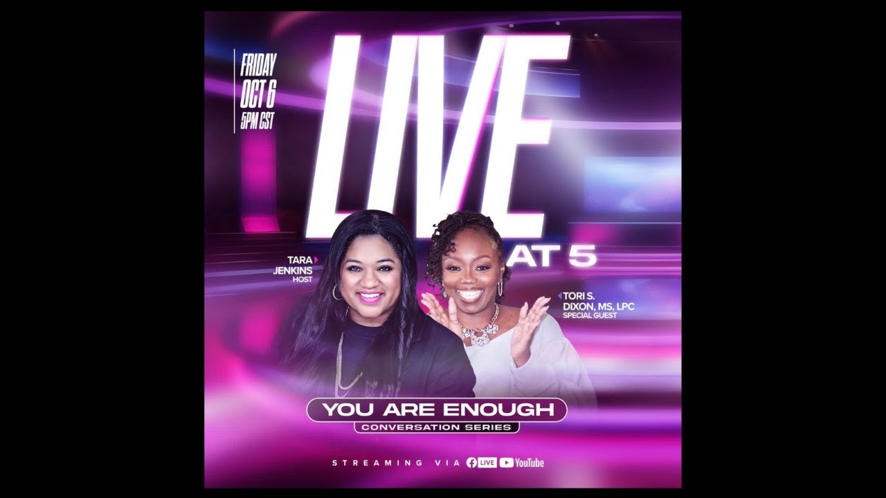 Live at 5 CST You Are Enough Conversations - YouTube