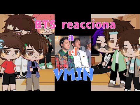 💜BTS reacciona a el Vmin ✨ // GC // 🐯Vmin🐥// sigo viva :,)