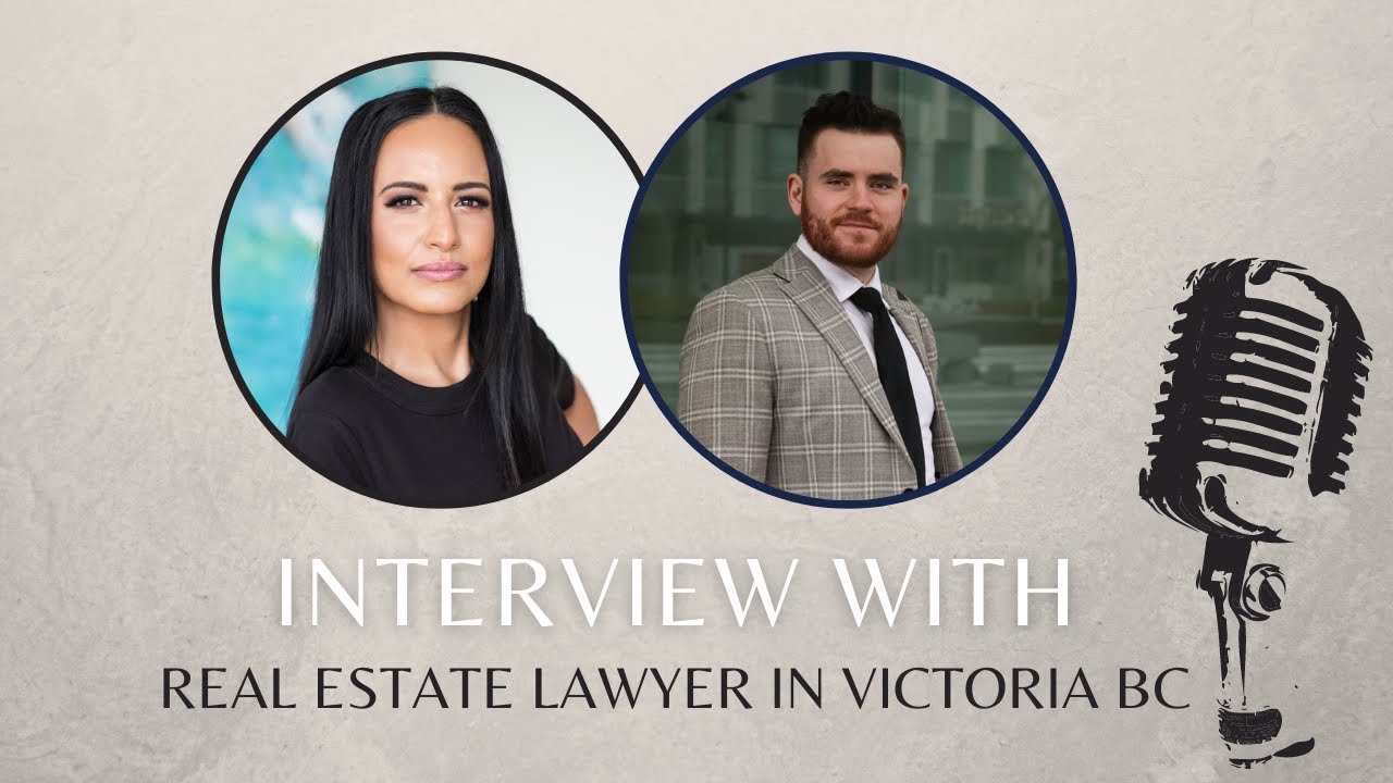 Interview with Real Estate Lawyer in Victoria BC | BC Home Group ...