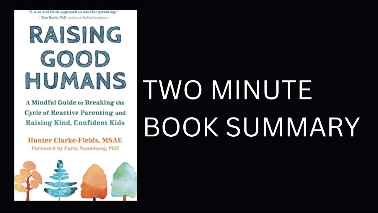 Raising Good Humans by Aala El-Khani Book Summary - YouTube