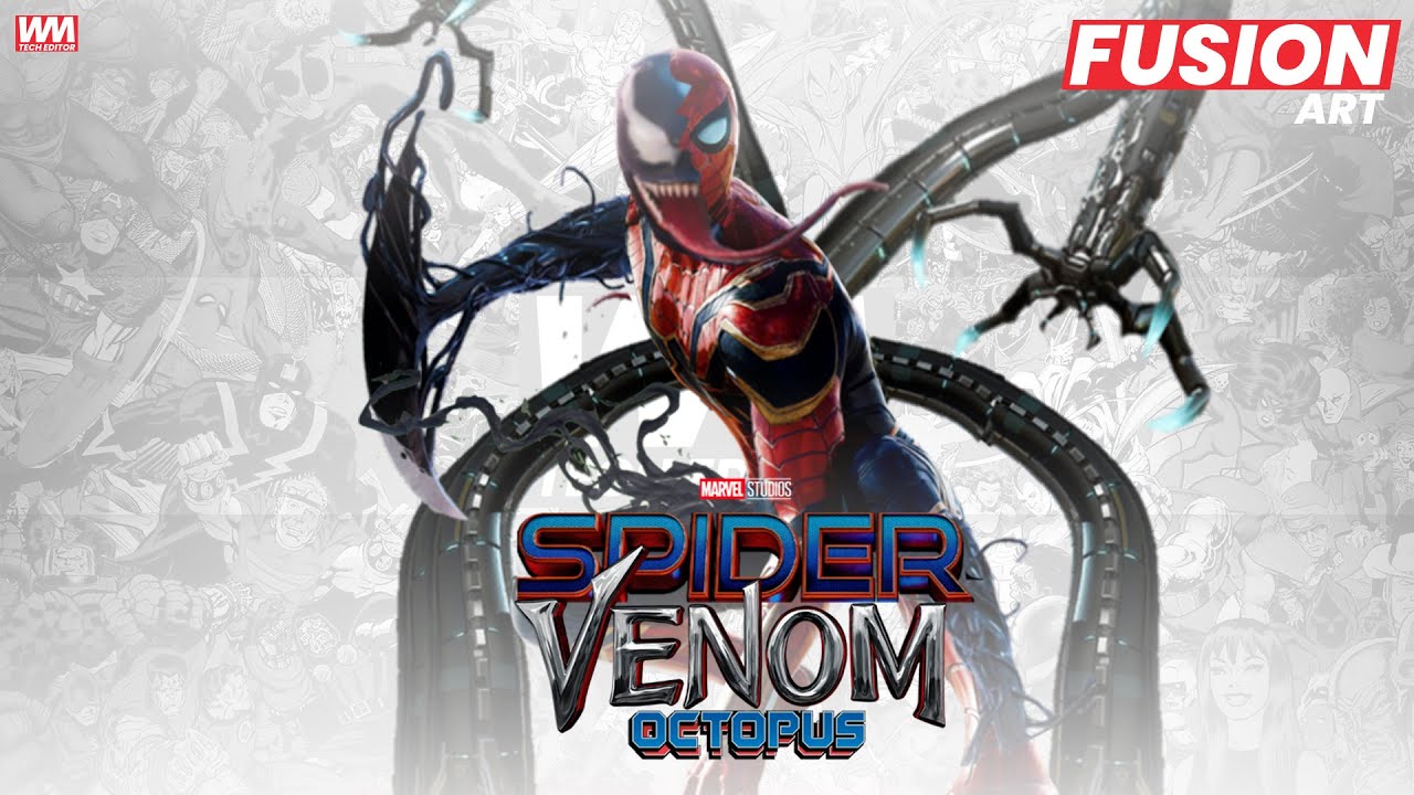 SPIDER MAN + VENOM + DR OCTOPUS⚡️Fusion Art | Marvel Character ...