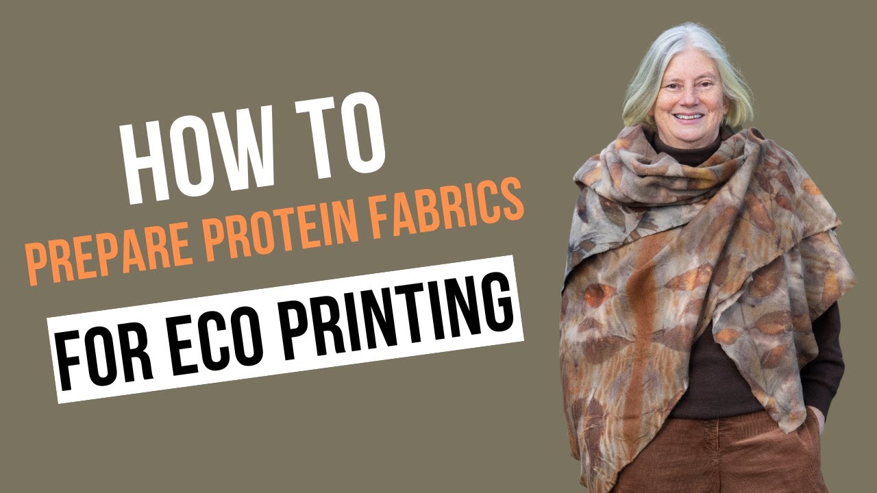 How to prepare protein based fabric for eco printing # ...