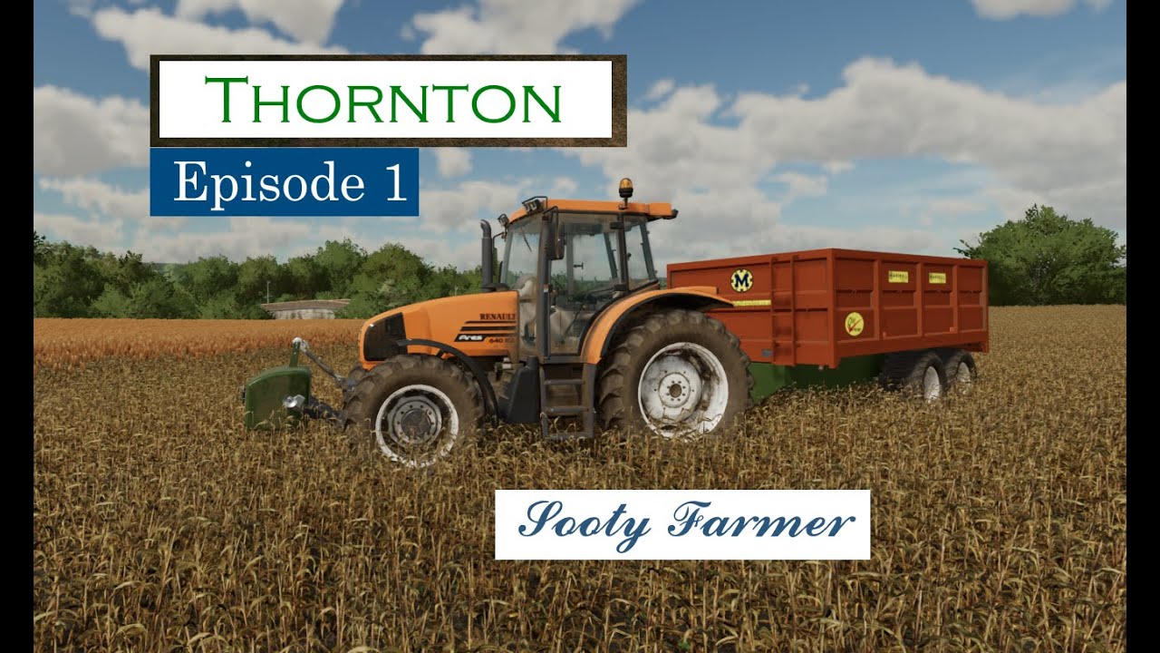 Thornton Episode 1 - A whole new story on Thornton Farm - YouTube
