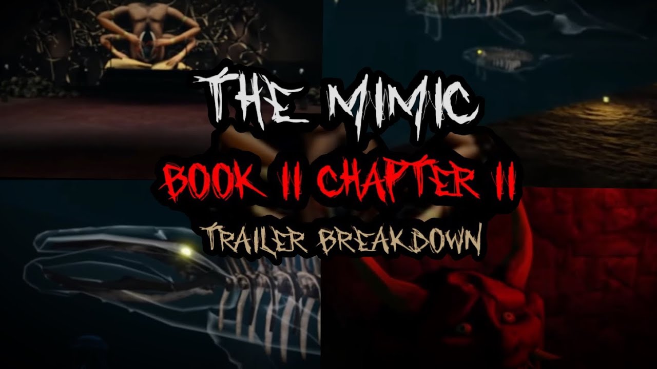 The Mimic Book II Chapter 2 - Trailer (Breakdown) - YouTube