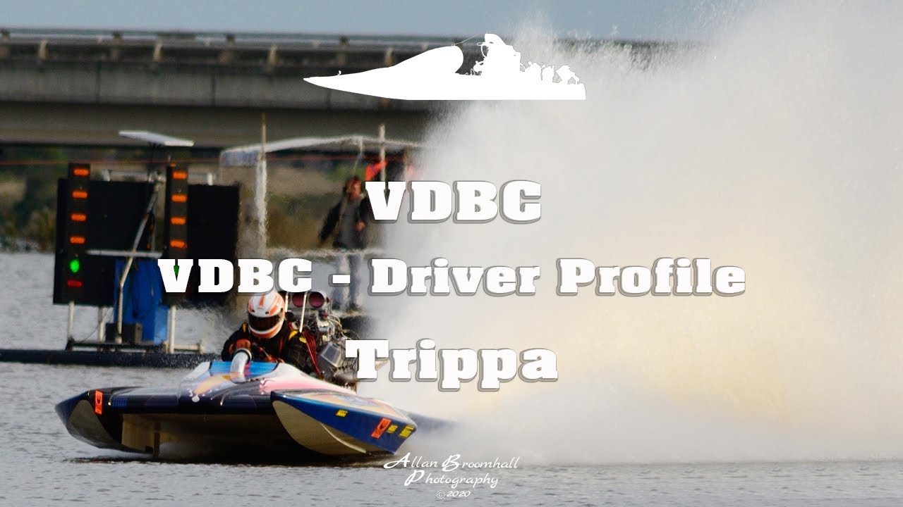 Australia's Fastest Drag Boats - VDBC - Driver Profile – Trippa - YouTube