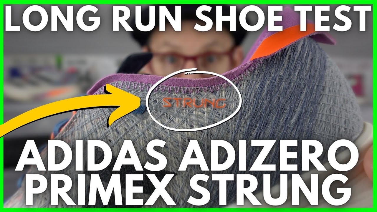 adidas ADIZERO PRIMEX STRUNG | Long Run Shoe Test - King of Cushion or ...