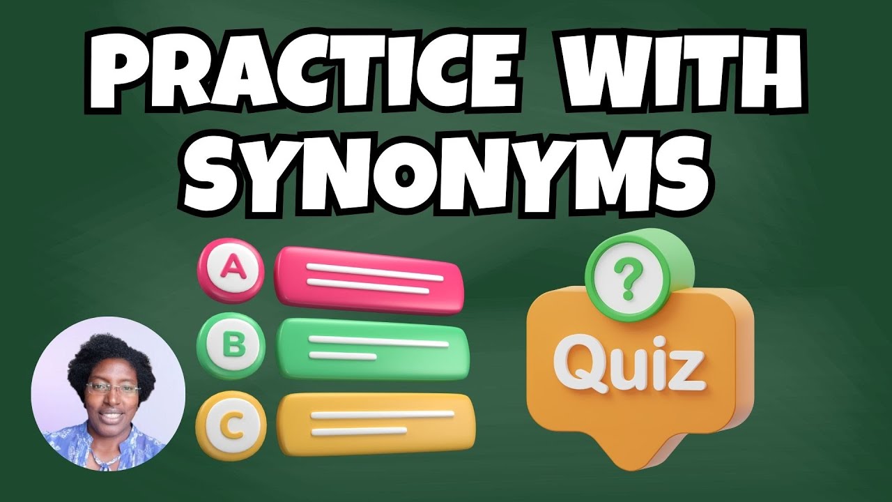 Practice With Synonyms Quiz Level Up Your Vocab Master Synonyms practice-with-synonyms-quiz-level-up-your-vocab-master-synonyms