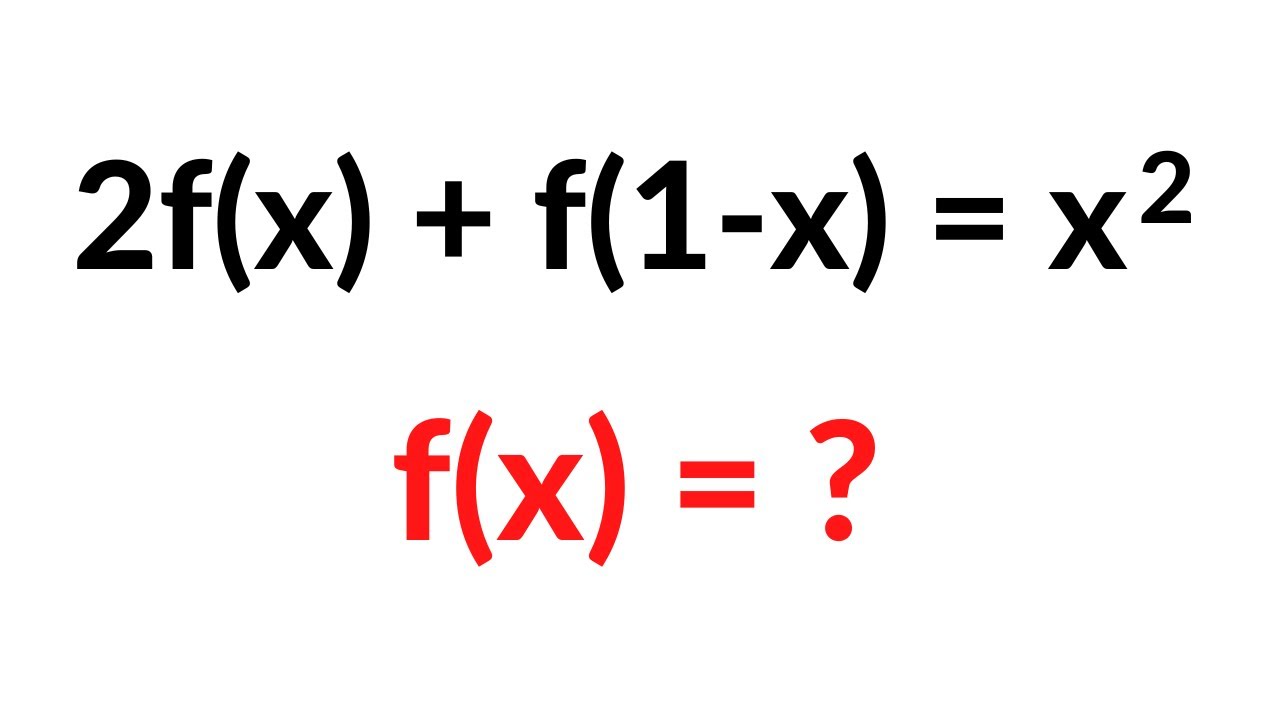Find The Value of f(x) - Functional Equation - YouTube