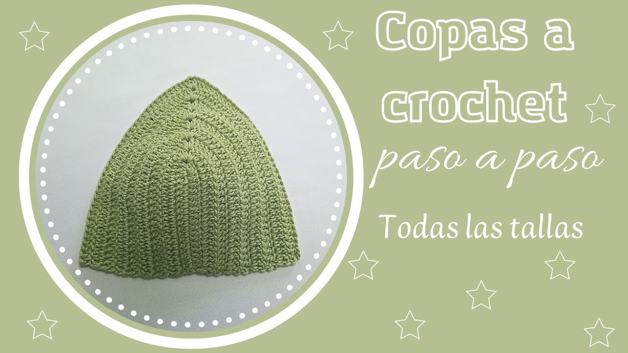 Copas a crochet paso a paso para principiantes | Todas las tallas - YouTube