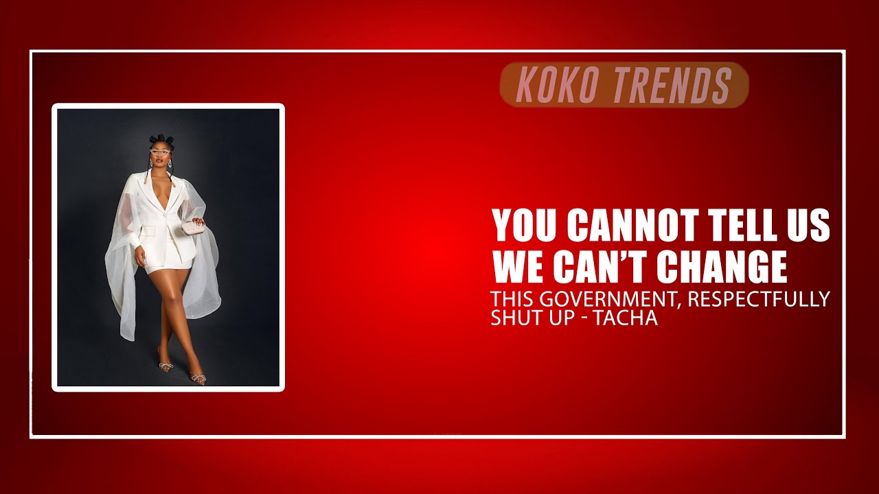 You Cannot Tell Us We Can’t Change This Government, Respectfully Shut ...