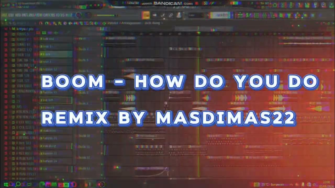 Dj Breakbeat Remix 2015|| Boom _ How do you do - YouTube