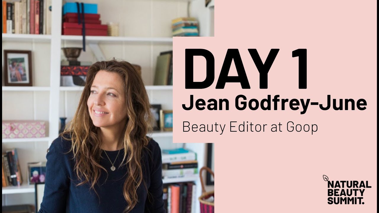 Why Clean Beauty Matters Now. Jean Godfrey-June and Salome Sallehy ...