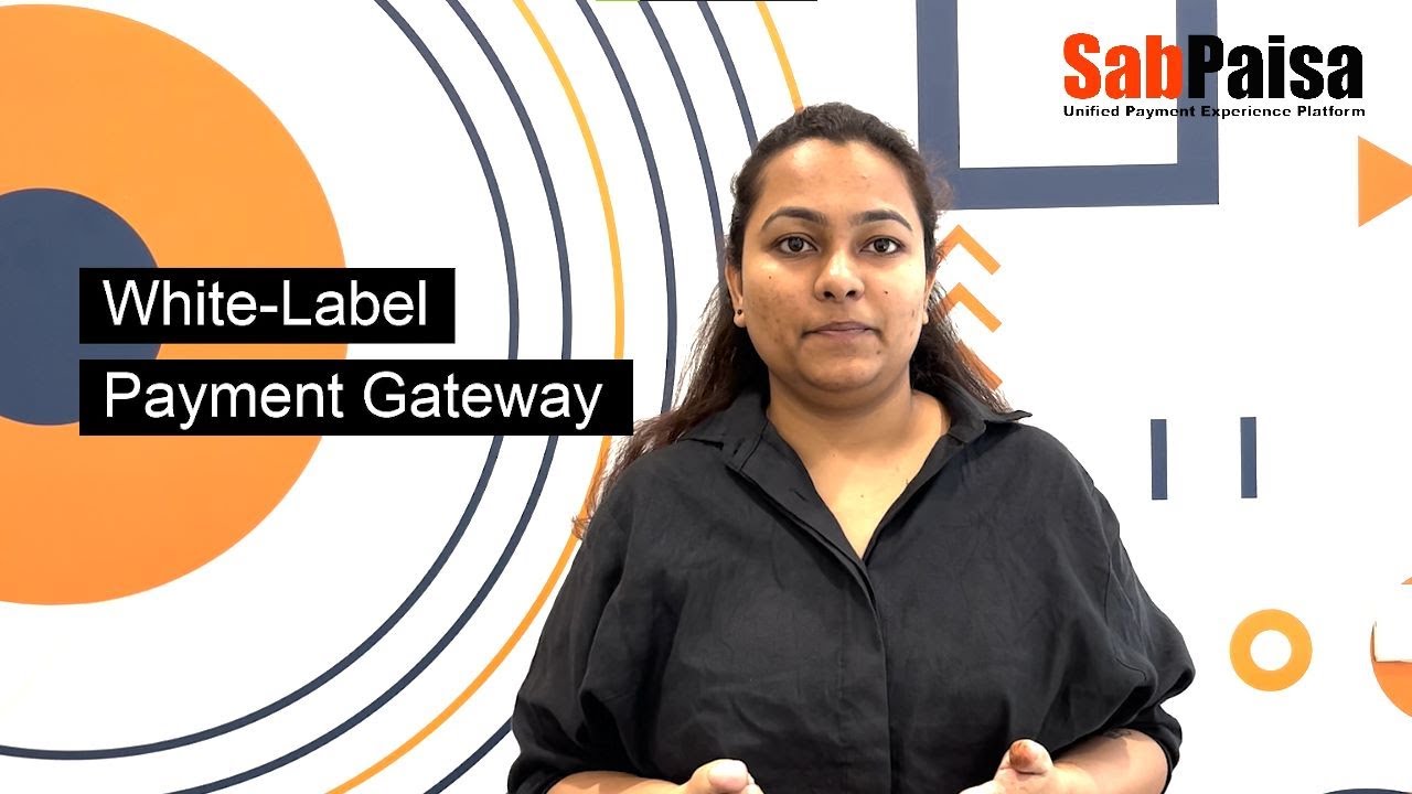 Unlock the Power of White Label Payment Gateways | SabPaisa - YouTube