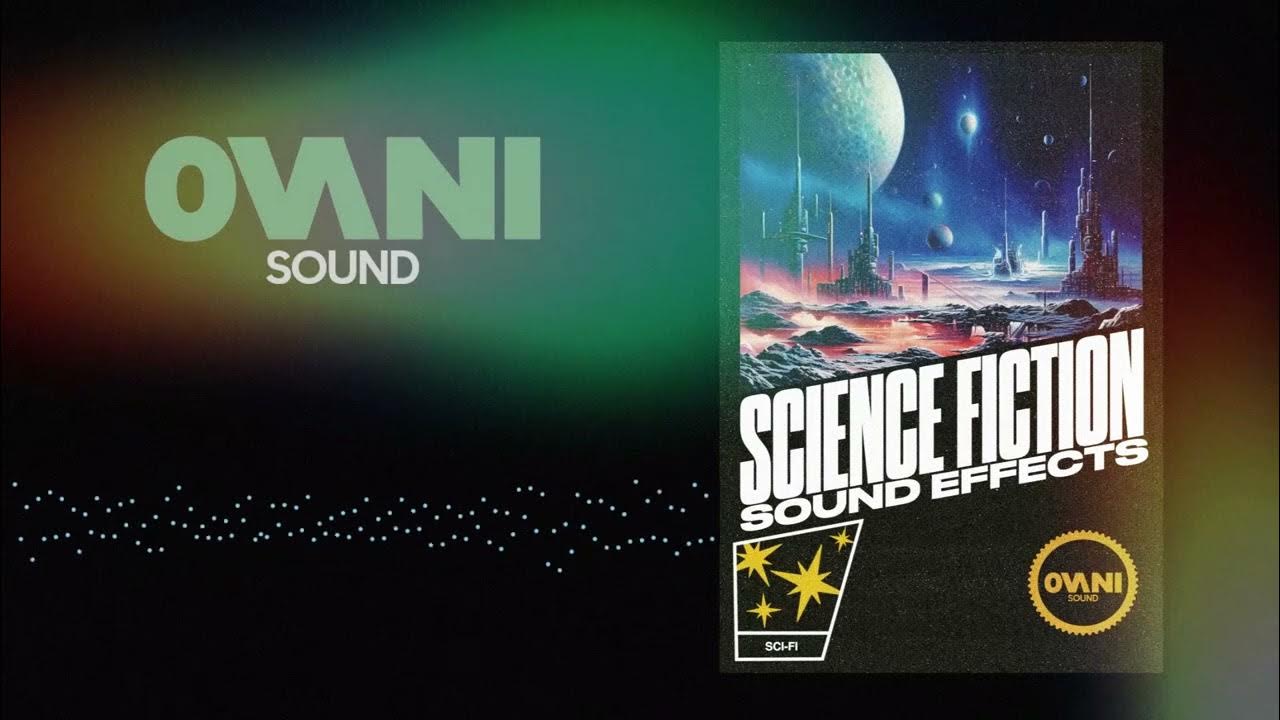 Science Fiction Sound FX Pack - Royalty-Free Sound Effects - Ovani ...