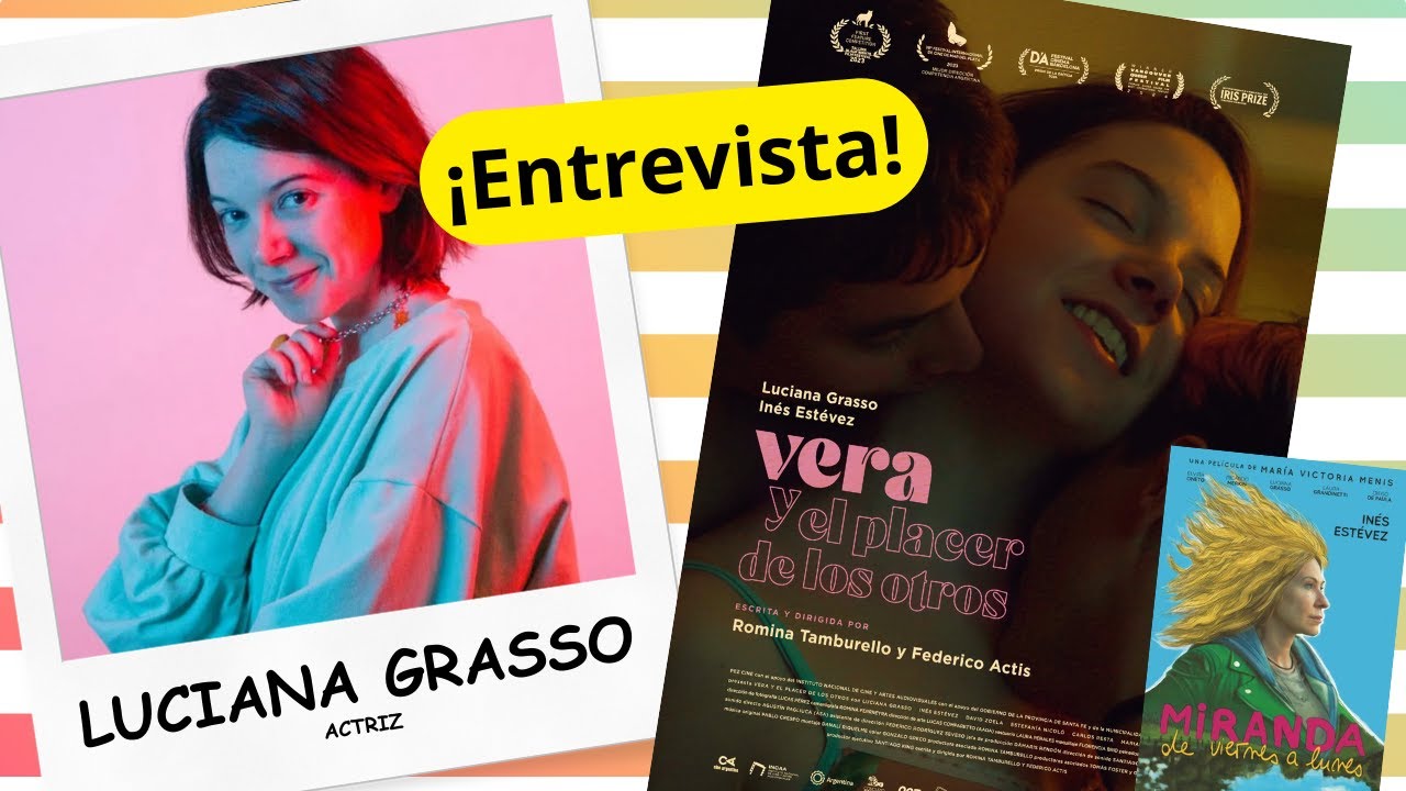 LUCIANA GRASSO la rompe en VERA Y EL PLACER DE LOS OTROS y en MIRANDA ...