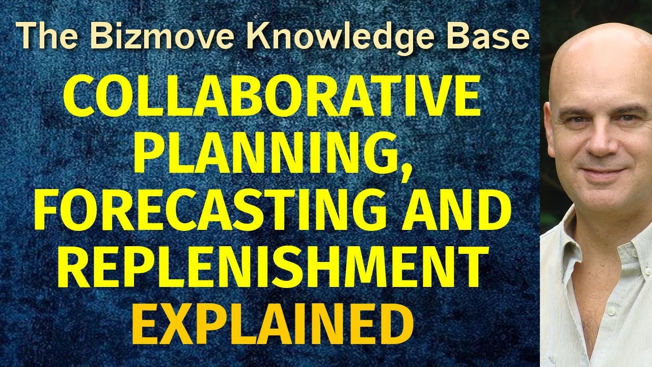 Collaborative Planning, Forecasting and Replenishment Explained | Management & Business Concepts ...