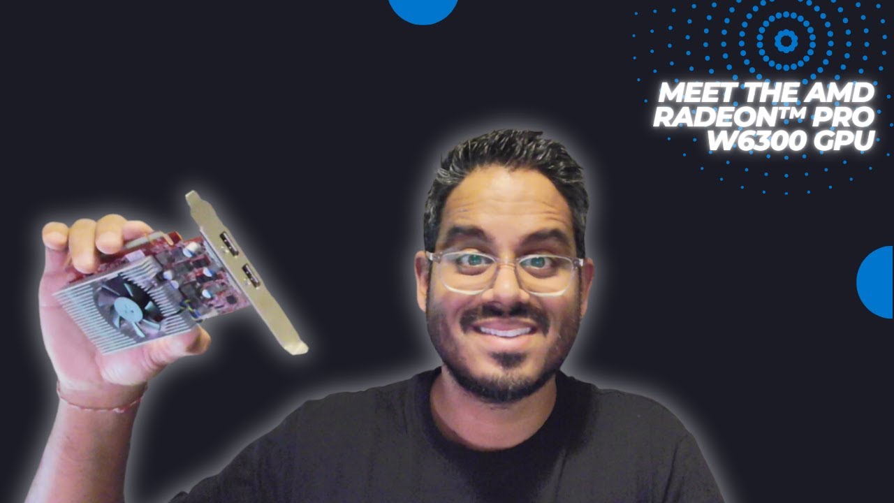 Meet the AMD Radeon PRO W6300 - YouTube