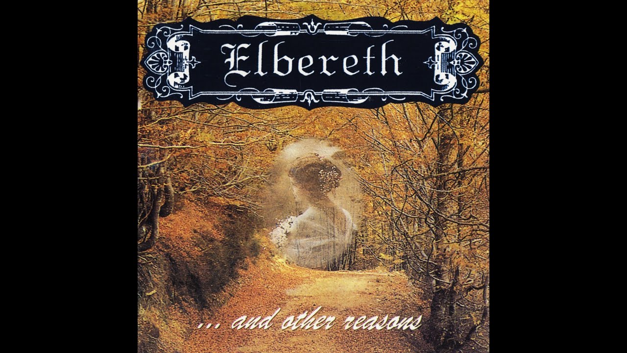 Elbereth - And Other Reasons - (1995) (Spain) - YouTube