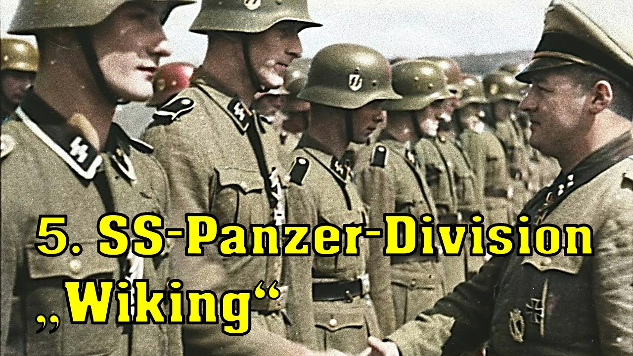 Die 5.SS-Panzer-Division „Wiking“ | Anfang, Kriegsverbrechen, Untergang ...
