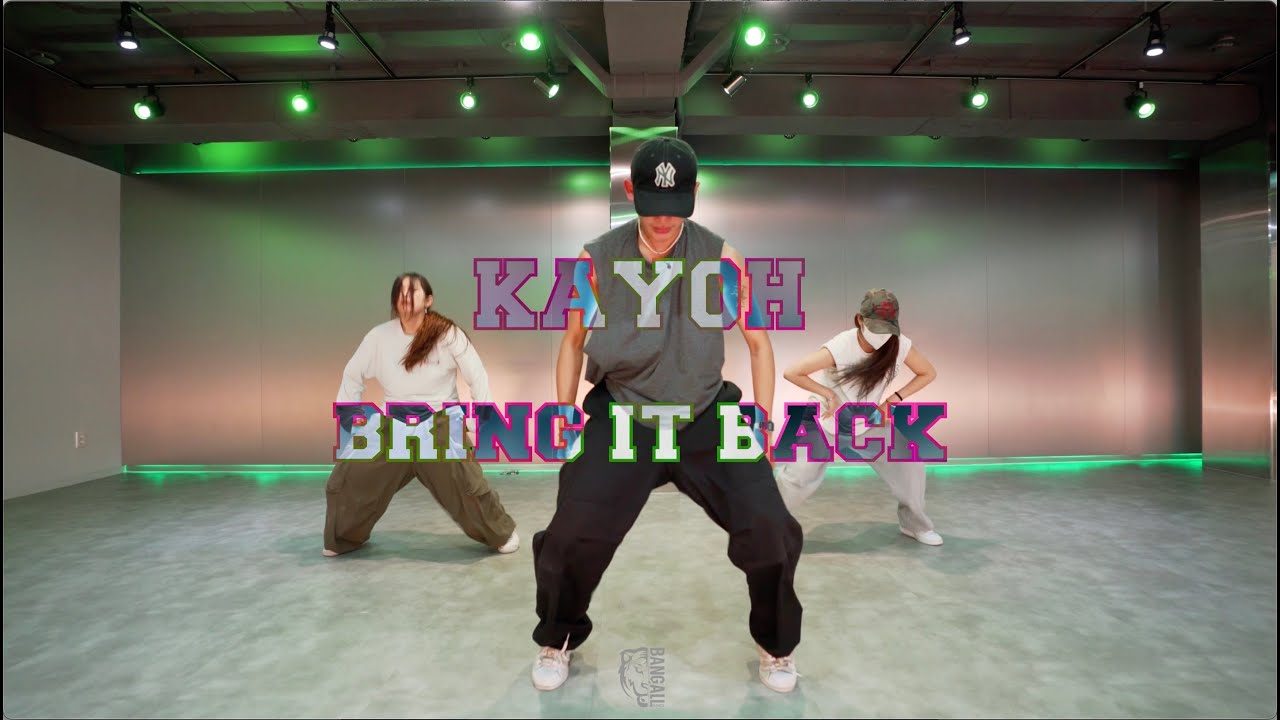 ( Kayoh - Bring It Back ) LI.JUN GILRS HIPHOP - YouTube