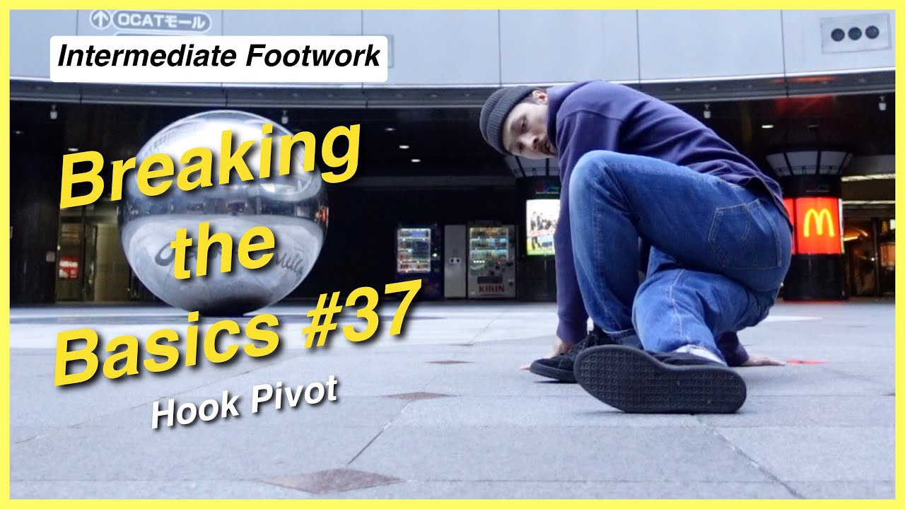 Hook Pivot - Footwork - Breaking the Basics #37 - YouTube