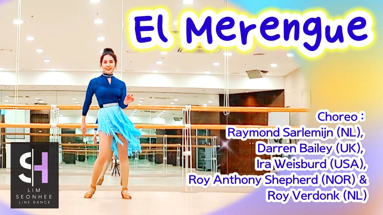 El Merengue 엘메렝게 2024 마라톤 12번곡 [SH LineDance Korea] KLSF 대한생활체육연합회 - YouTube