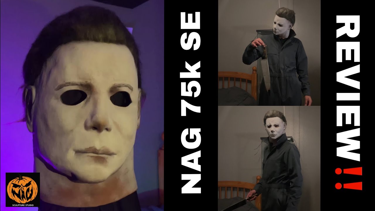 🎃NAG 75K MICHAEL MYERS MASK REVIEW‼️ (HD) - YouTube