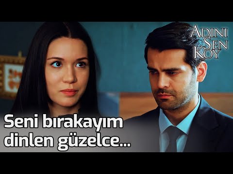 Seni Bırakayım Dinlen Güzelce... | @adinisenkoydizi  291. Bölüm