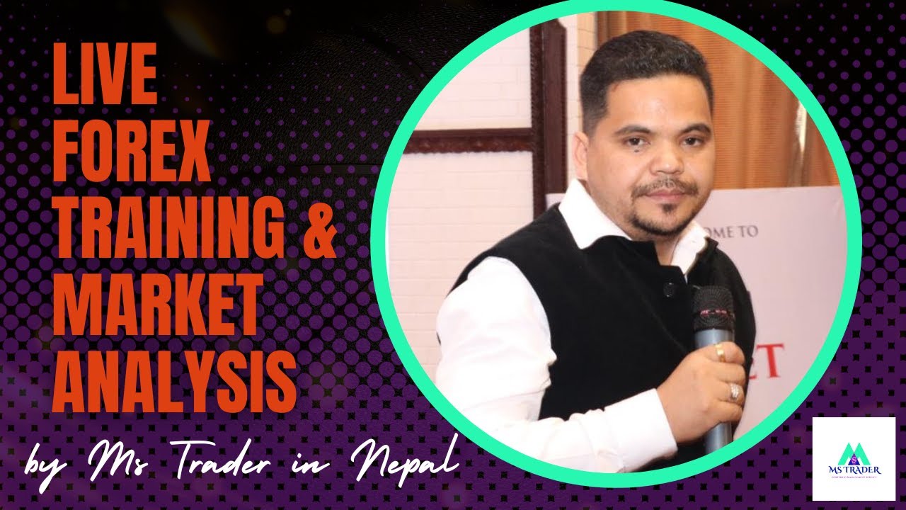 "MS Trader's Forex Live Market Seminar in Nepal." | #forex | #training ...