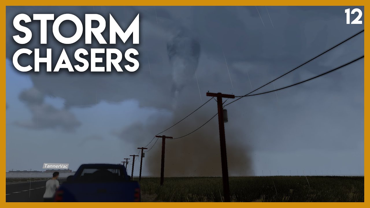 We got TOO CLOSE to a Tornado in Storm Chasers | Episode 12 - YouTube