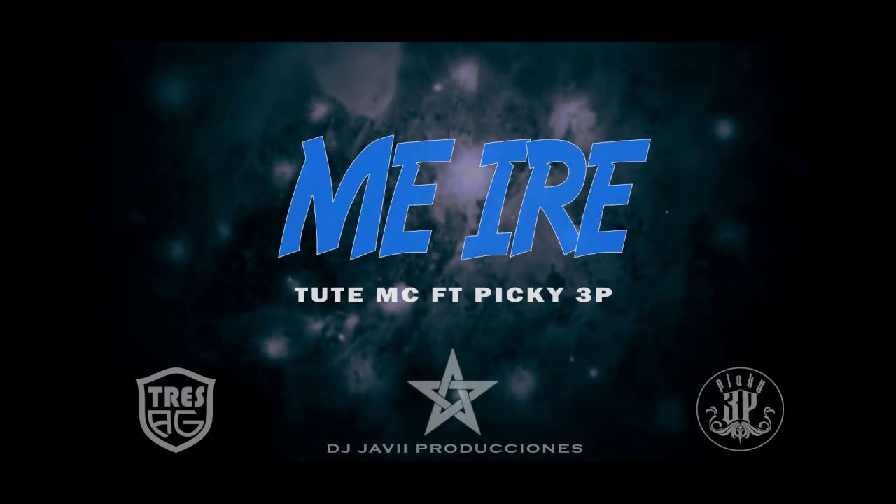Tute Mc 3 Ag Ft Picky 3p - ME IRE (Oficial Audio) - YouTube