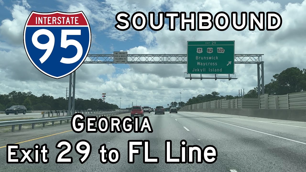 Interstate 95 Georgia (Exit 29 to FL State Line) Southbound - YouTube