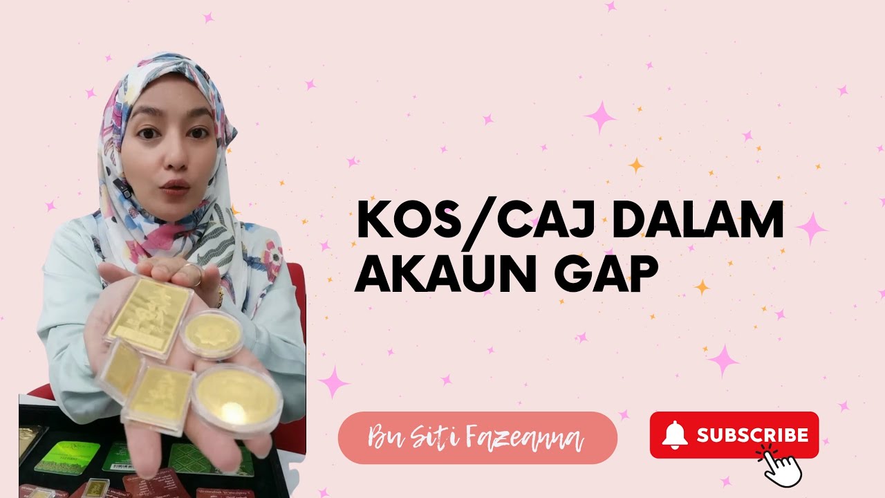 Ada Caj/Kos Apa Dalam Akaun GAP Public Gold? - YouTube