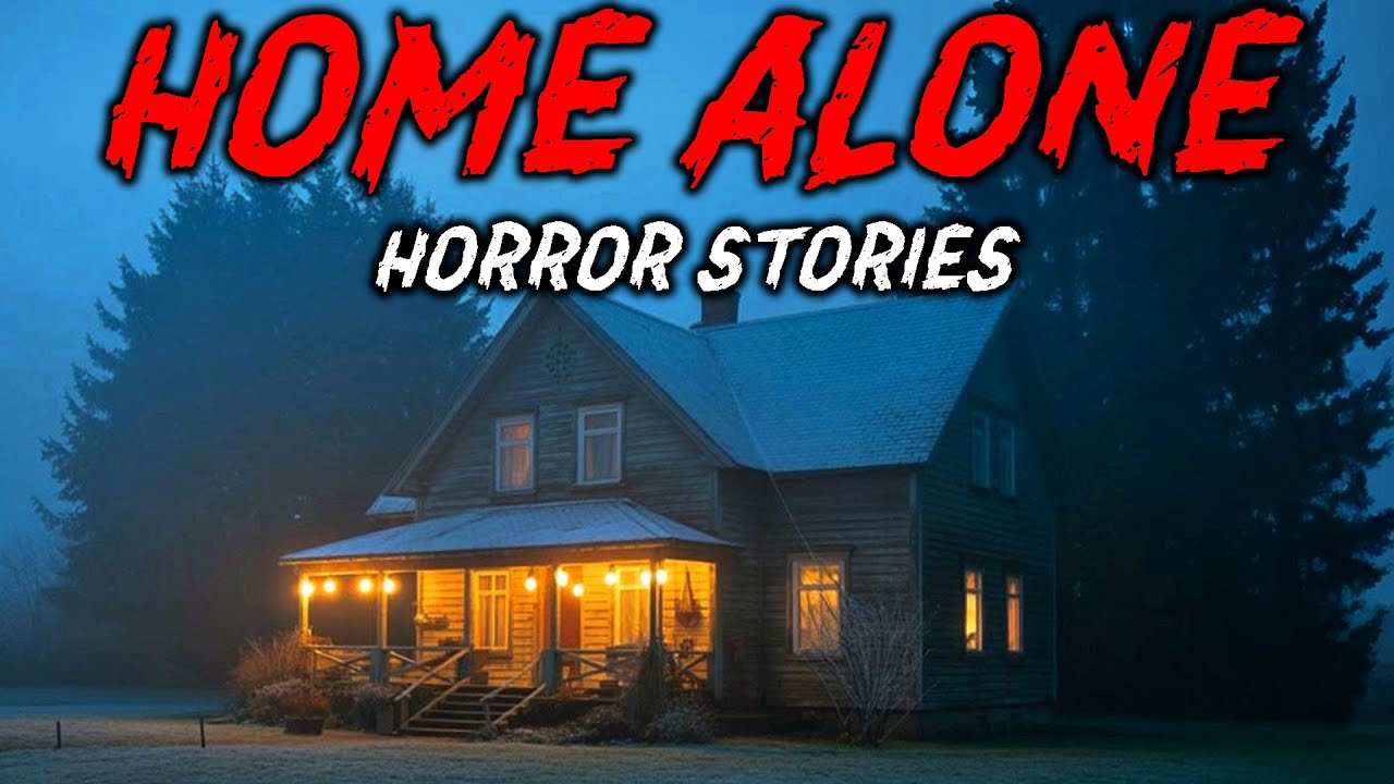 8 True Home Alone Horror Stories | "I Heard Someone Breathing in the ...