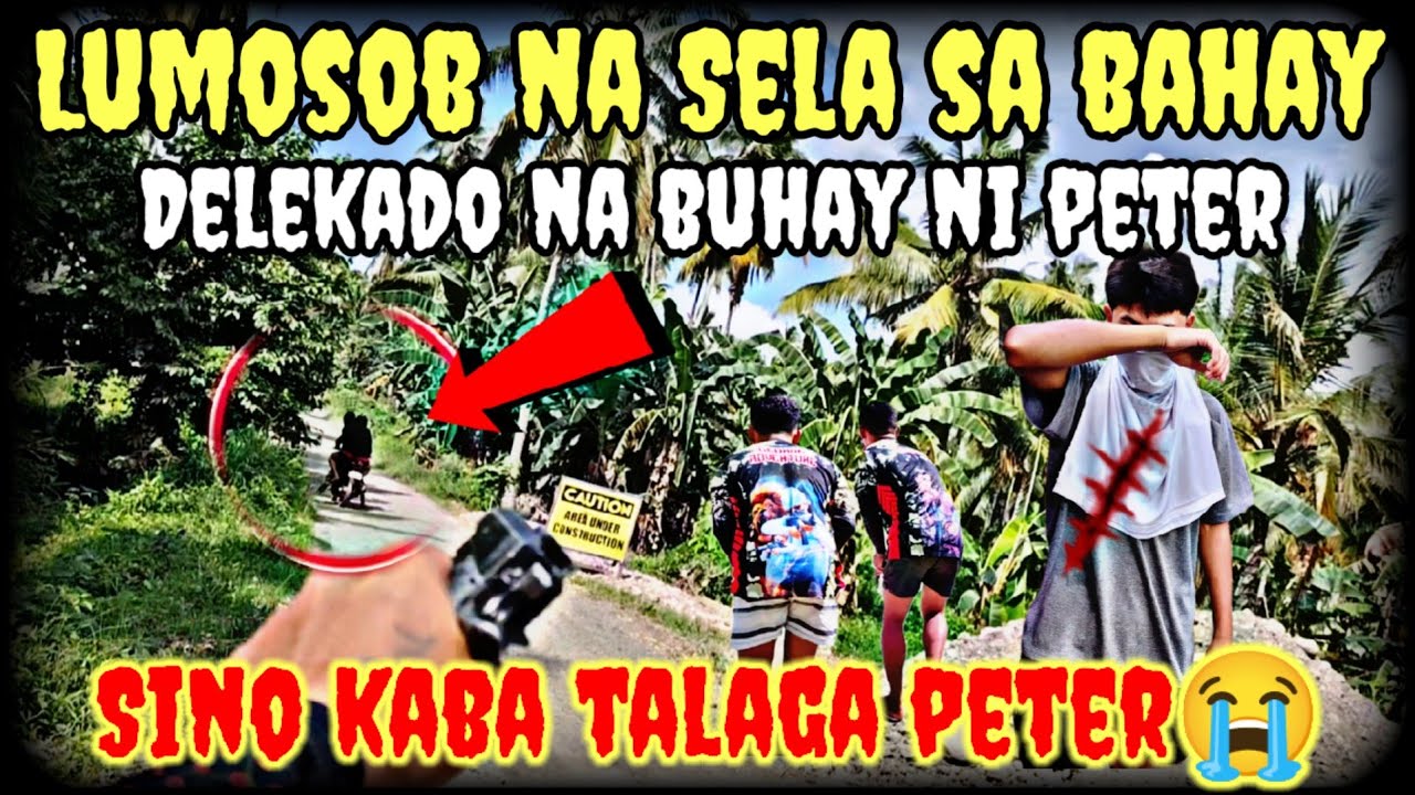 LUMOSOB NA SELA SA BAHAY GUSTO NILA KUNIN C PETER😭🙏HELP 🙏 - YouTube